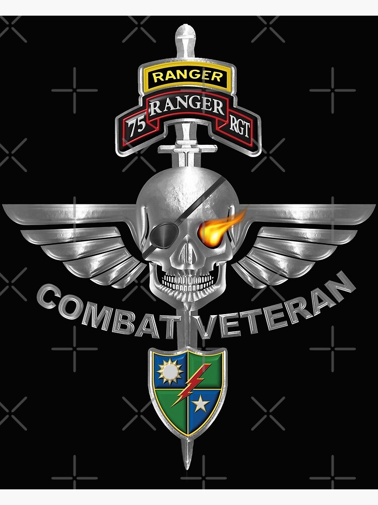 "75th Ranger Regiment Combat Veteran" Poster for Sale by SoldierAlways ...