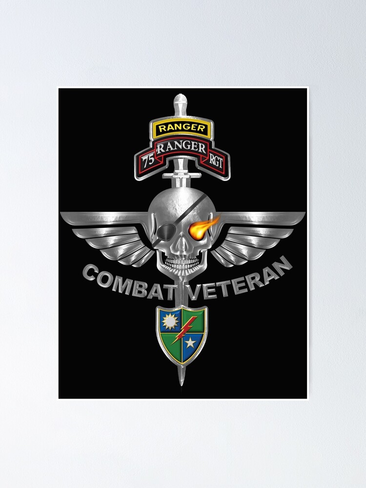 "75th Ranger Regiment Combat Veteran" Poster for Sale by SoldierAlways ...