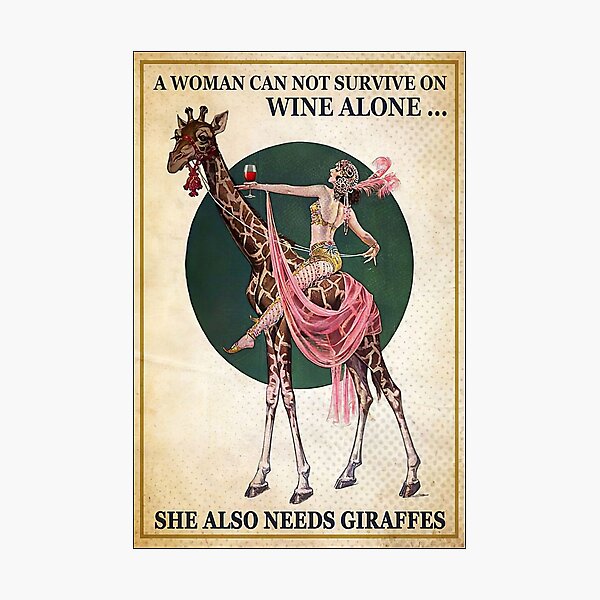 "Eine Frau kann nicht allein mit Wein überleben. Sie braucht auch eine ...