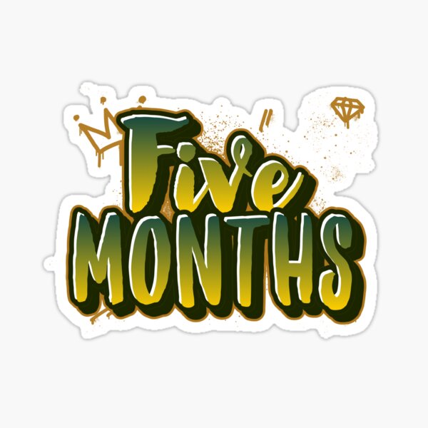 "Five Months Old Design" Sticker for Sale by kawoapparel | Redbubble