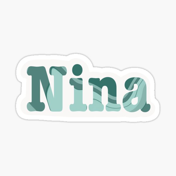 "Nina" Sticker for Sale by willeycarly | Redbubble