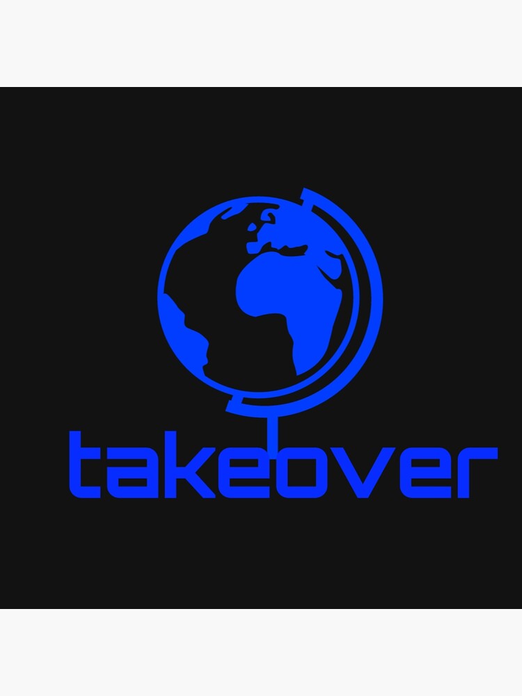 "World take over" Poster by Slangatee | Redbubble