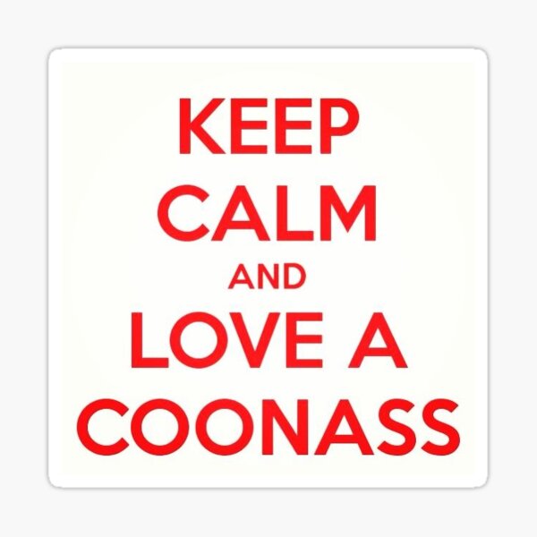 Coonass Merch & Gifts for Sale | Redbubble