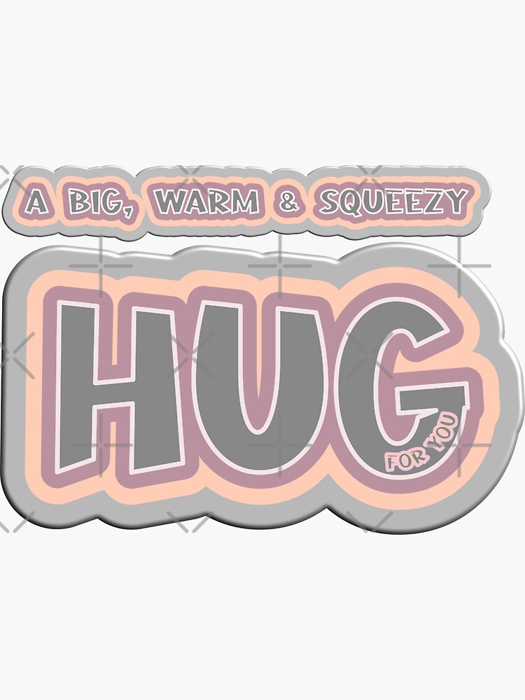 "Say I miss you with this big warm squeezy hug. Caroline Laursen ...