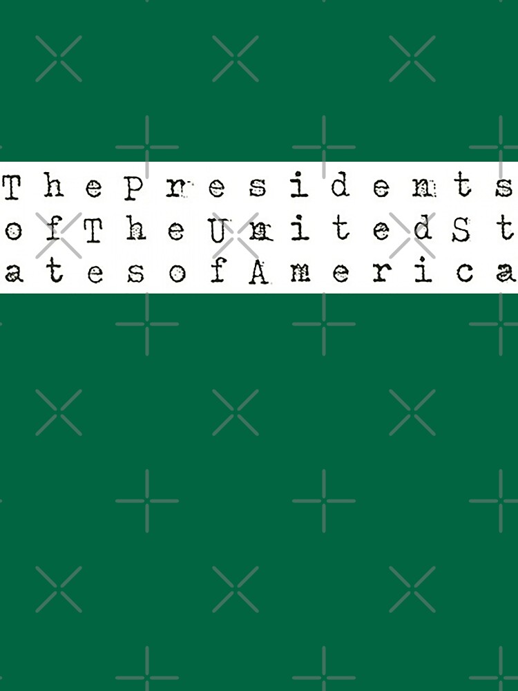 "The Presidents of The United States of America Band" Essential T-Shirt ...