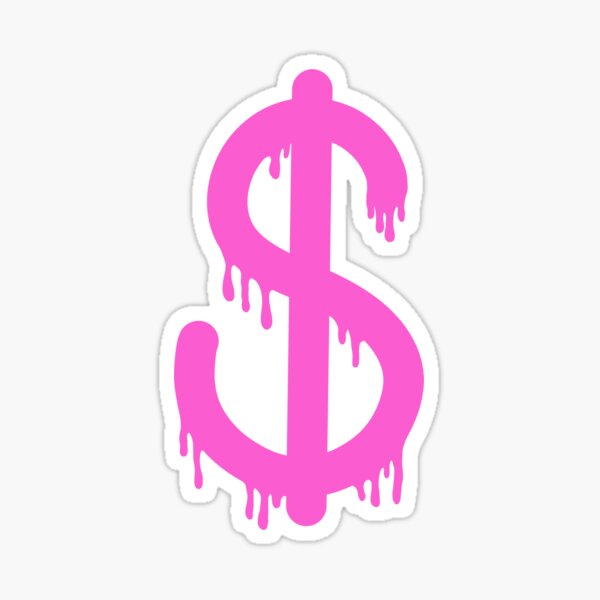 "Pink Drippy Dollar Sign" Sticker for Sale by gbreshears | Redbubble