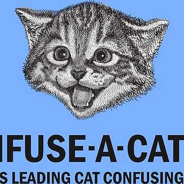 "Confuse A Cat - Monty Python - Black" Sticker for Sale by Katzinhatz ...