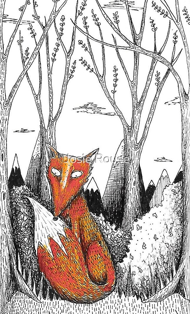 "The Fox in the Forest" by Josie Rouse | Redbubble