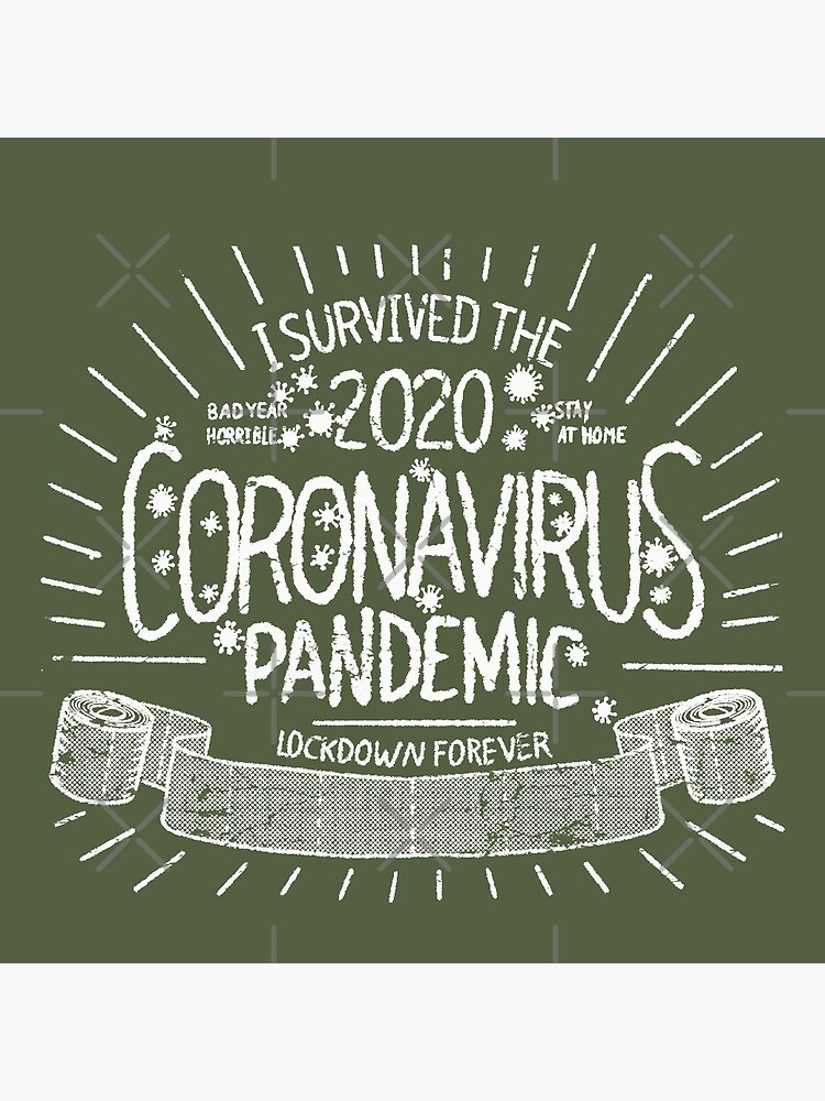 "i survived the 2020 Coronavirus Pandemic v4" Poster for Sale by Faroth ...