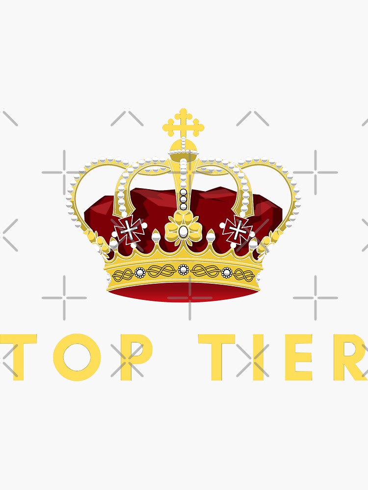 "Top Tier" Sticker by Lifestyle-Mood | Redbubble