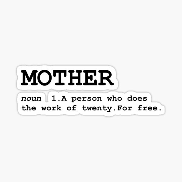 "Mother Definition" Sticker for Sale by TheBestStore | Redbubble