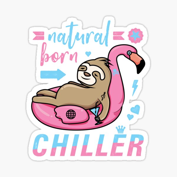 "Natural Born Chiller" Sticker for Sale by wingstar | Redbubble