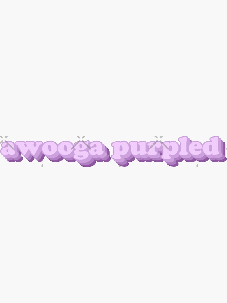 "awooga purpled" Sticker for Sale by Oreo-Cookie-22 | Redbubble