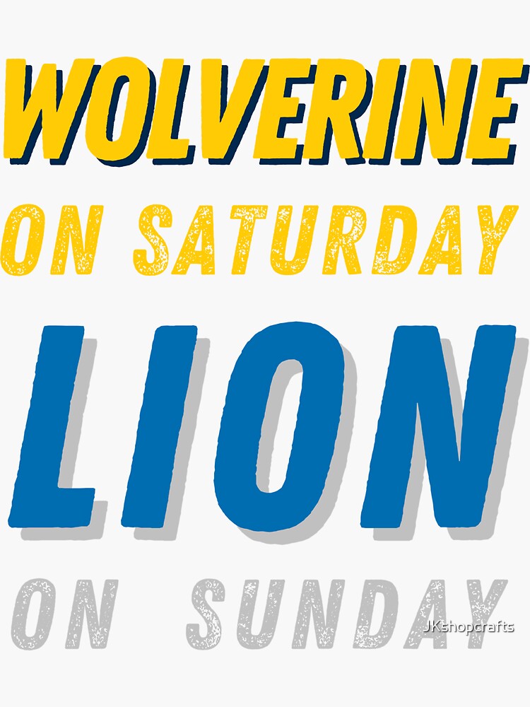"Wolverine on Saturday Lion on Sunday Tee Shirt / Wolverine Sweatshirt ...