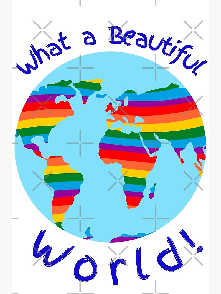 "What a Beautiful World" Poster for Sale by blm-bsc | Redbubble