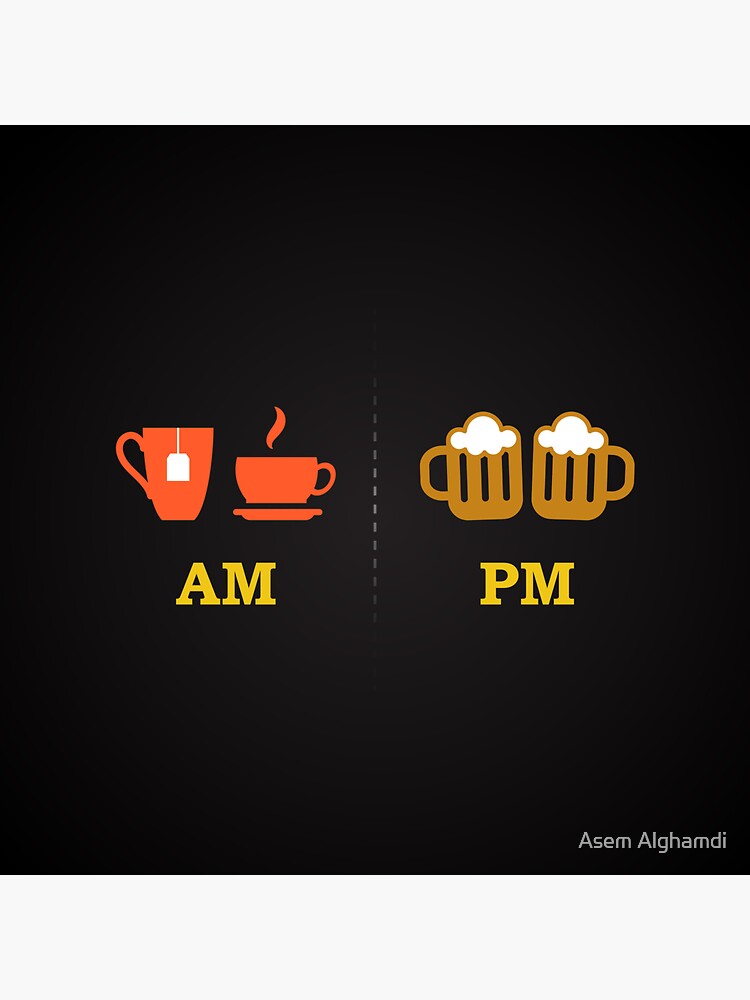 "AM - PM funny inscription template" Sticker by Asem-Alghamdi | Redbubble