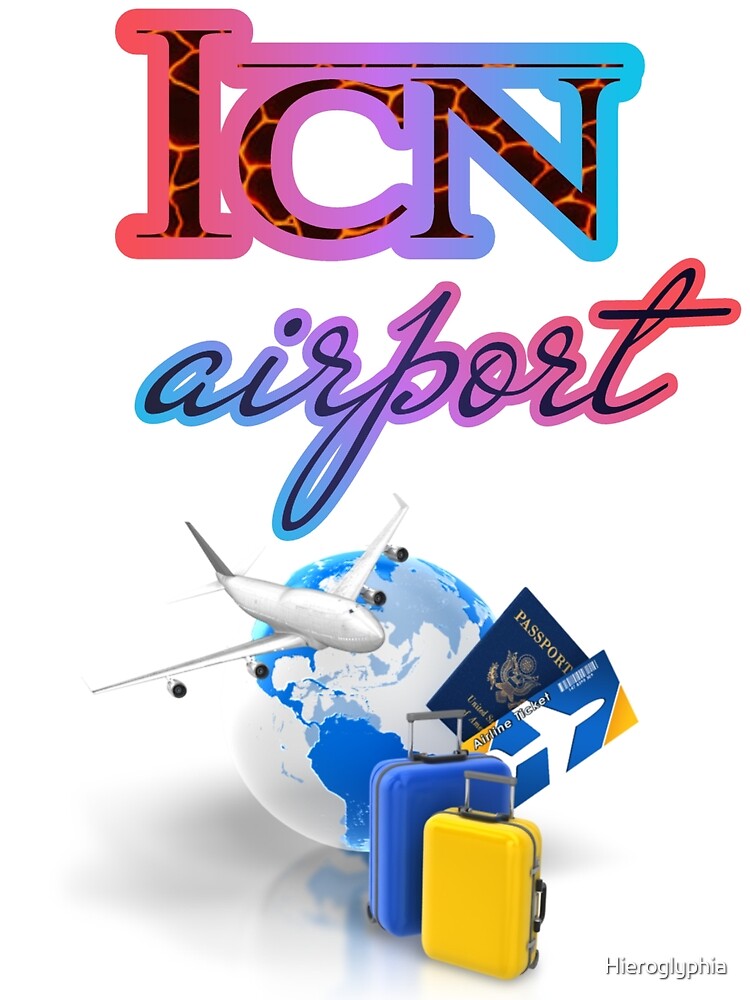"icn airport icn airport" Poster for Sale by Mohamedshoeib | Redbubble