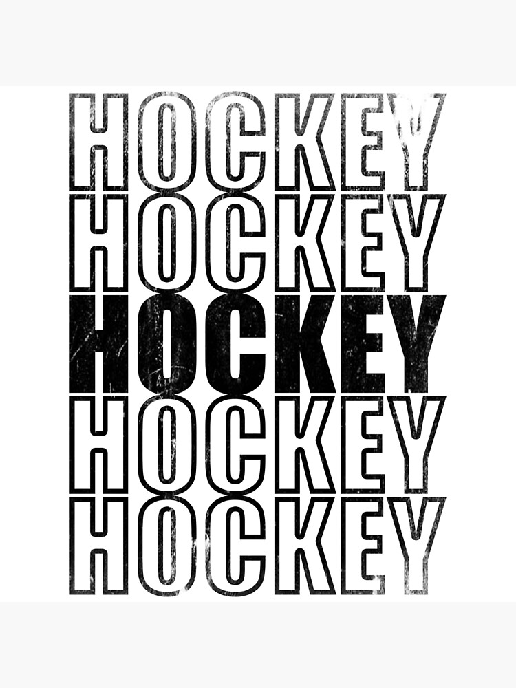 "Hockey Repeated text typography" Poster by patprattpets | Redbubble
