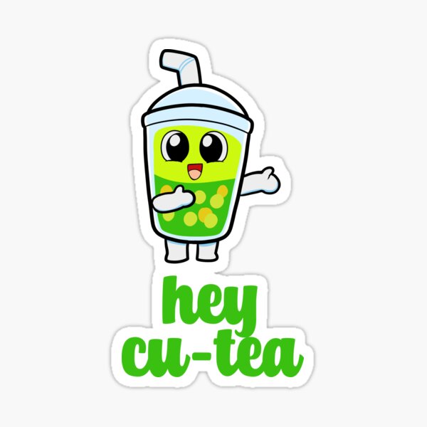 "hey cu-tea Kawaii boba" Sticker by KawaiiPark | Redbubble