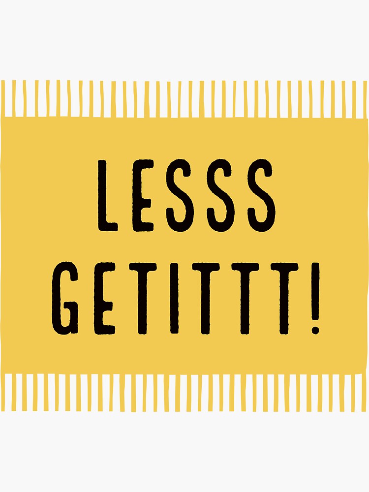 "Lets Get it!" Sticker for Sale by thepandepicclub | Redbubble