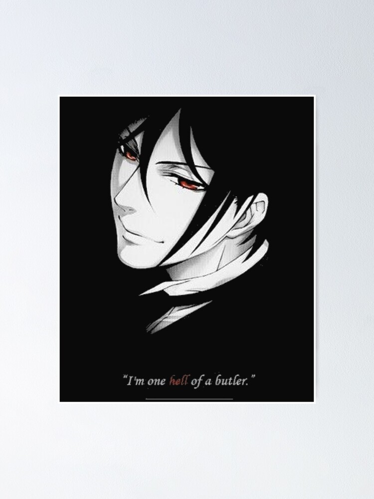 "One hell of a butler" Poster by wije76 | Redbubble