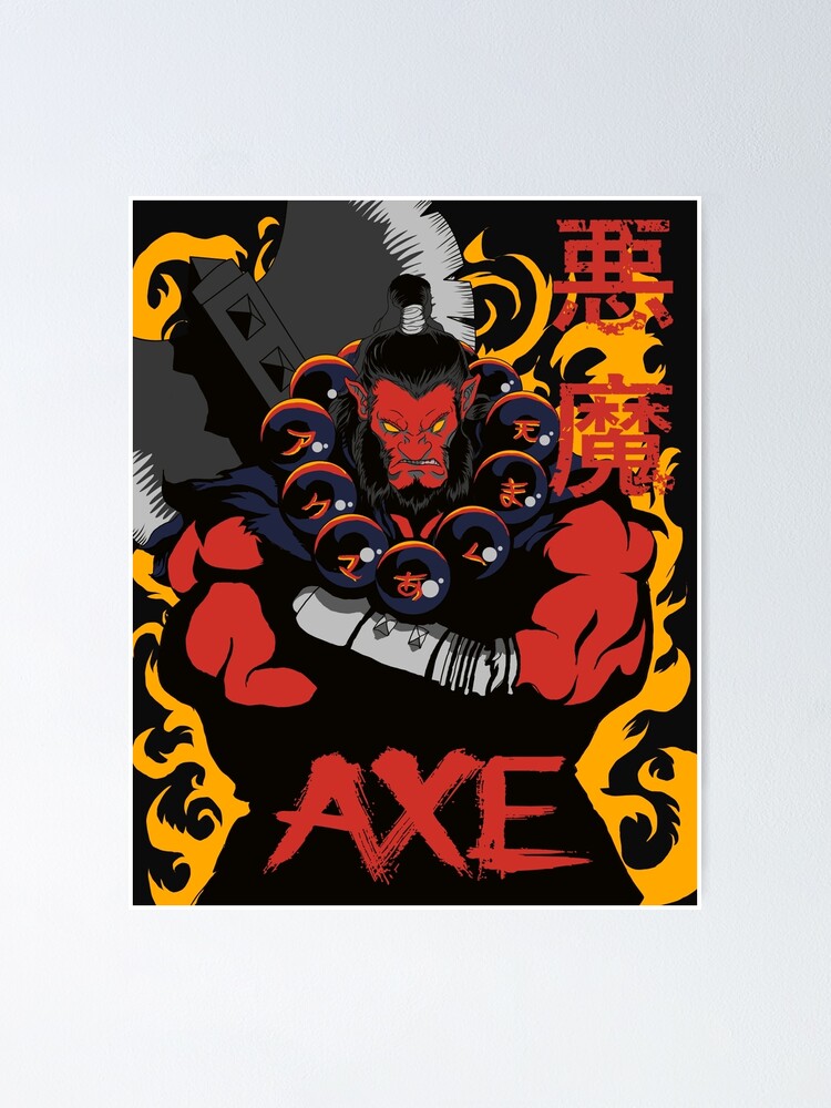 "axe - akuma" Poster for Sale by dellgalvez | Redbubble