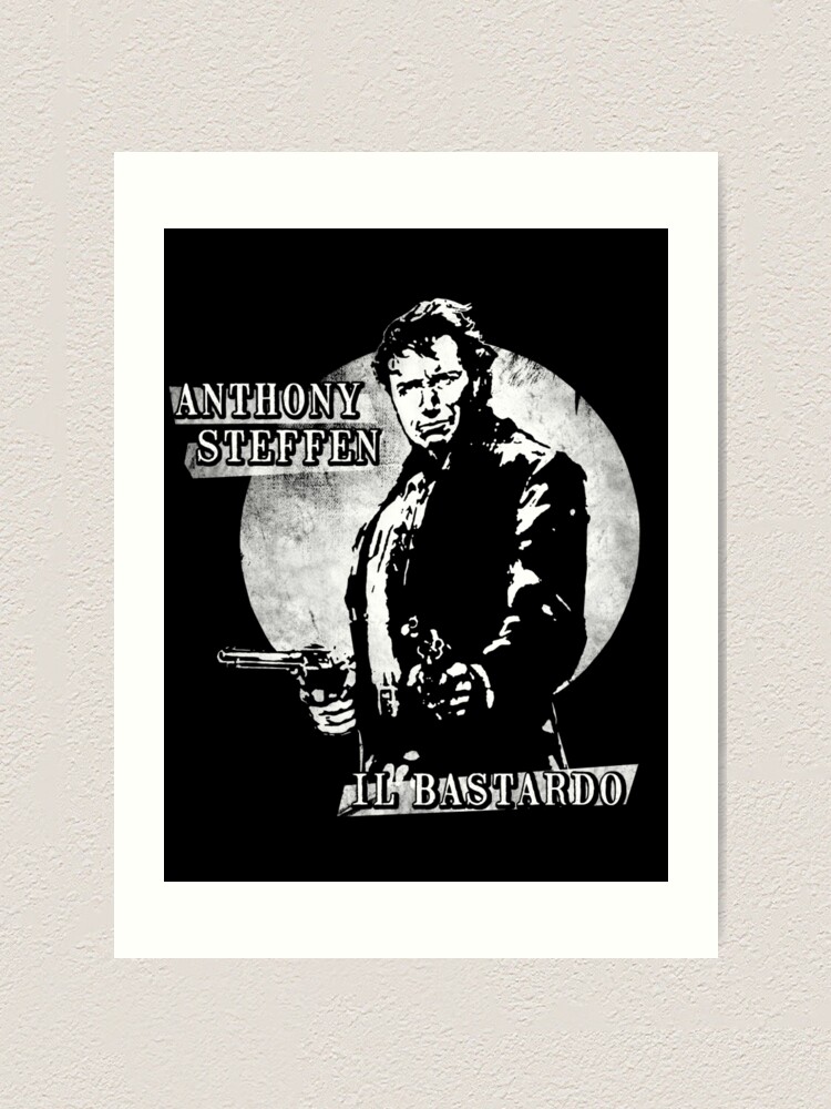 "Anthony Steffen Il Bastardo Spaghetti Western" Art Print by ...