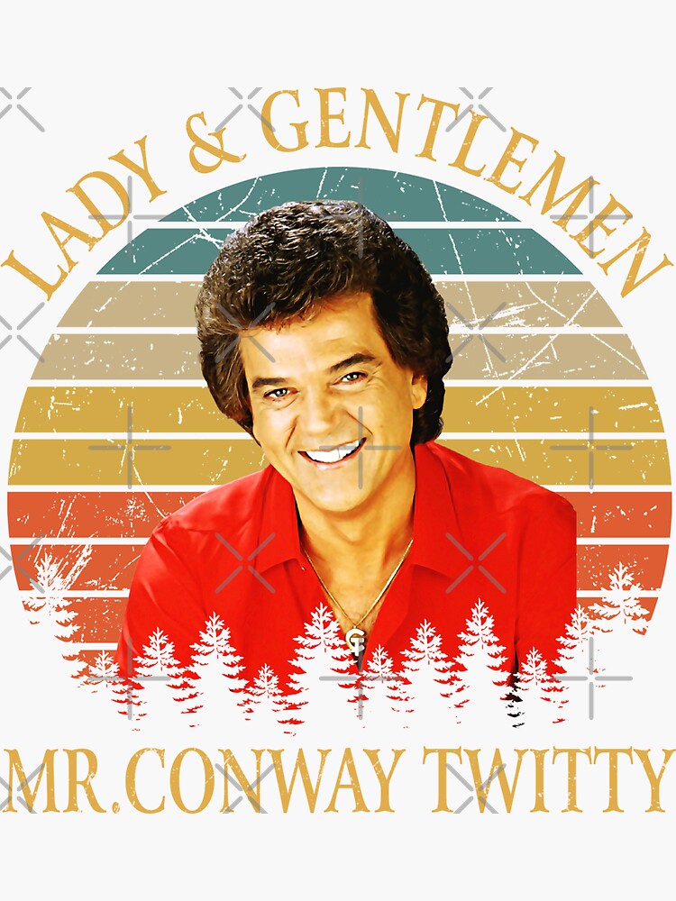 "Ladies and Gentlemen Mr Conway Twitty" Sticker by JoshuaXaways | Redbubble
