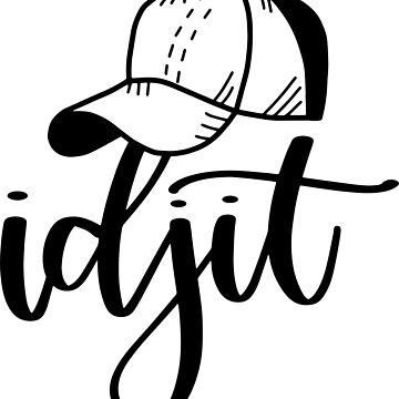 "Idjit With Bobby's Hat" Sticker for Sale by ecdato | Redbubble