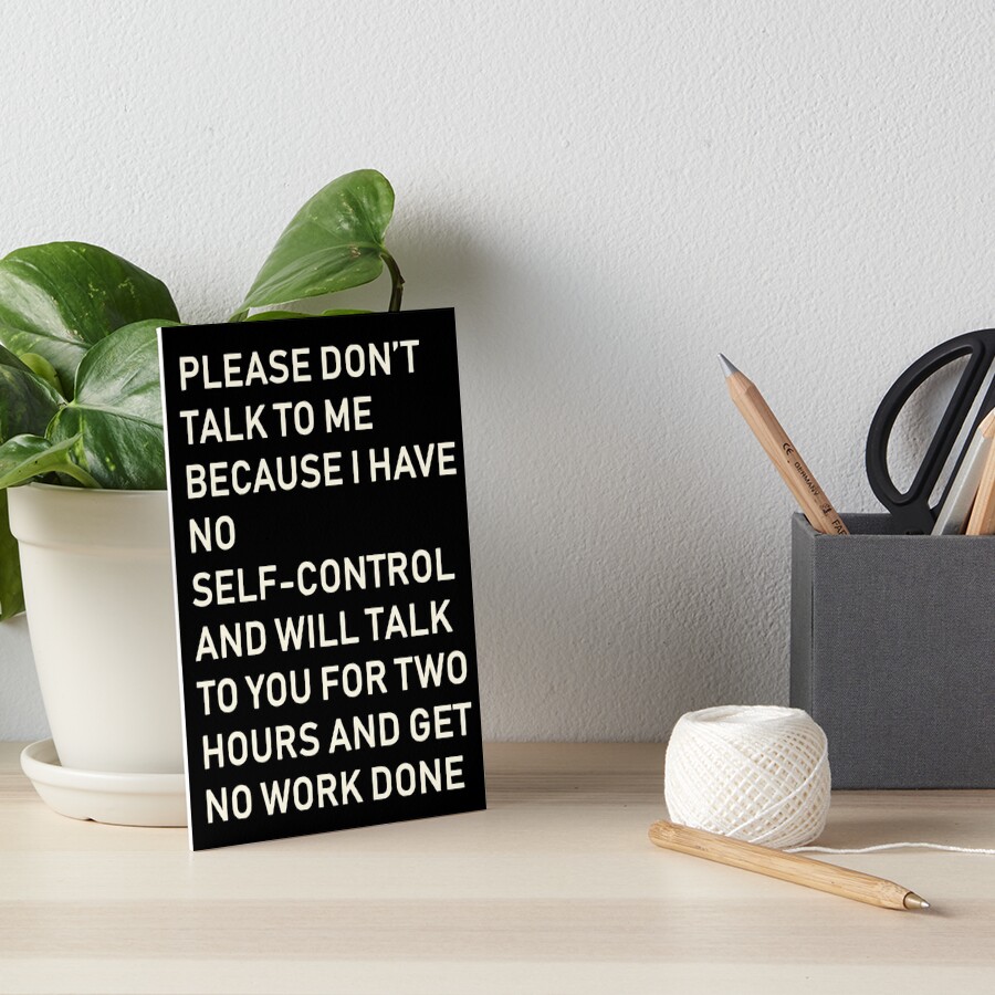 "Please Don't Talk To Me, Workplace Humor" Poster for Sale by Thespot ...