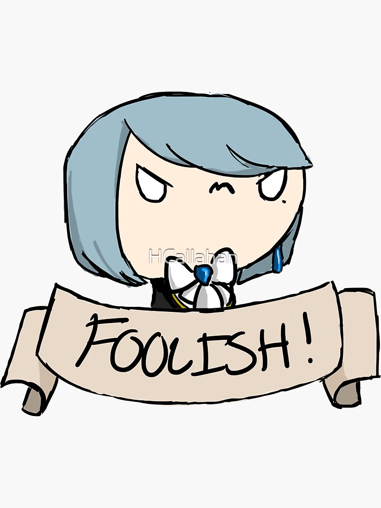 "Foolish" Sticker for Sale by HCallahan | Redbubble