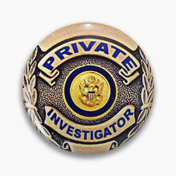 "Private Investigator" Pin for Sale by lawrencebaird | Redbubble