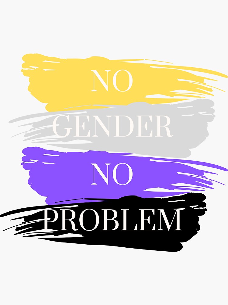 "No gender? No problem!" Sticker for Sale by eldyyn | Redbubble