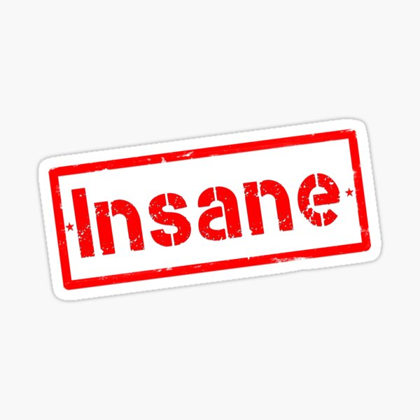 "Insane Red Rubber Stamp" Sticker for Sale by Jasin-G-Designs | Redbubble