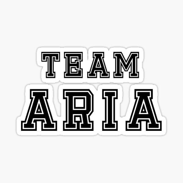 "Team Aria" Sticker for Sale by emmaandout | Redbubble