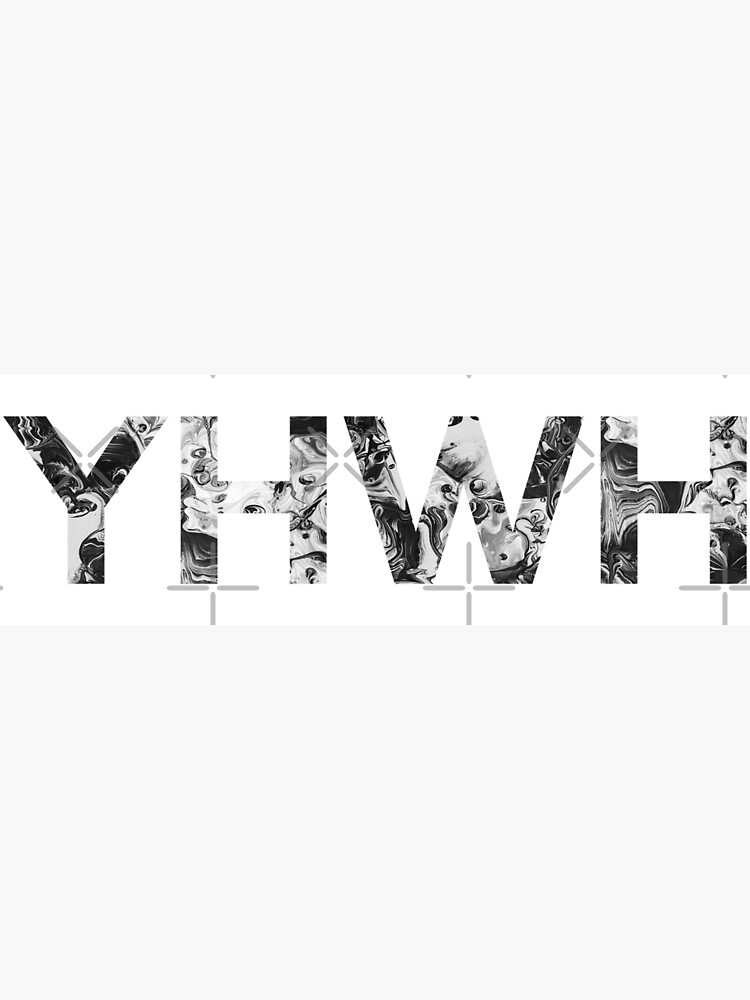 Póster «YHWH - Pintura en blanco y negro» de GODFIRSTATTIRE | Redbubble