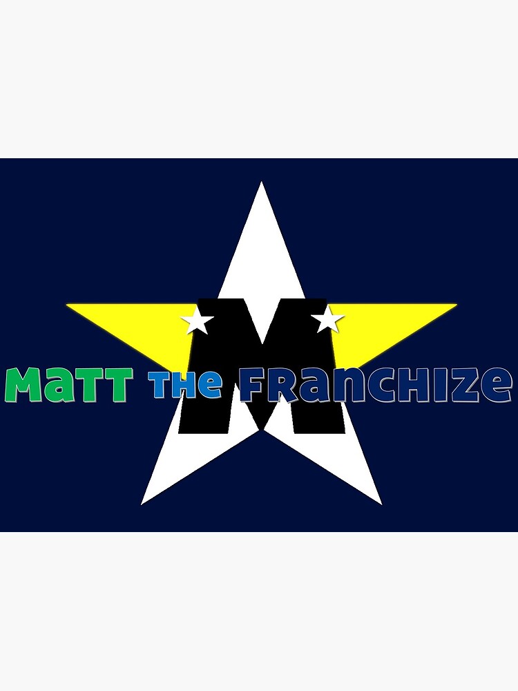 "Matt the Franchize : 2017 Logo" Art Print for Sale by TheFranchize454 ...