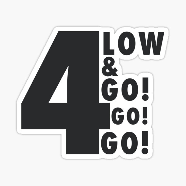 "four low and go! go! go!" Sticker by Irlord | Redbubble