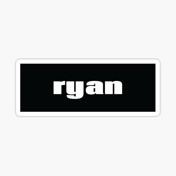 "Ryan" Sticker for Sale by ProjectX23 | Redbubble