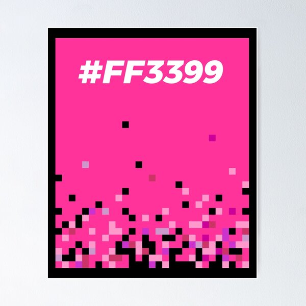 "Hex Code Pixel Art Color Block Pink #FF3399" Poster for Sale by ...