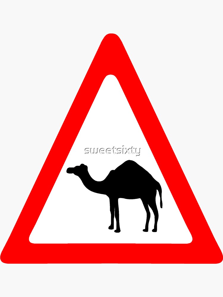"Caution Camel Traffic Sign" Sticker for Sale by sweetsixty | Redbubble