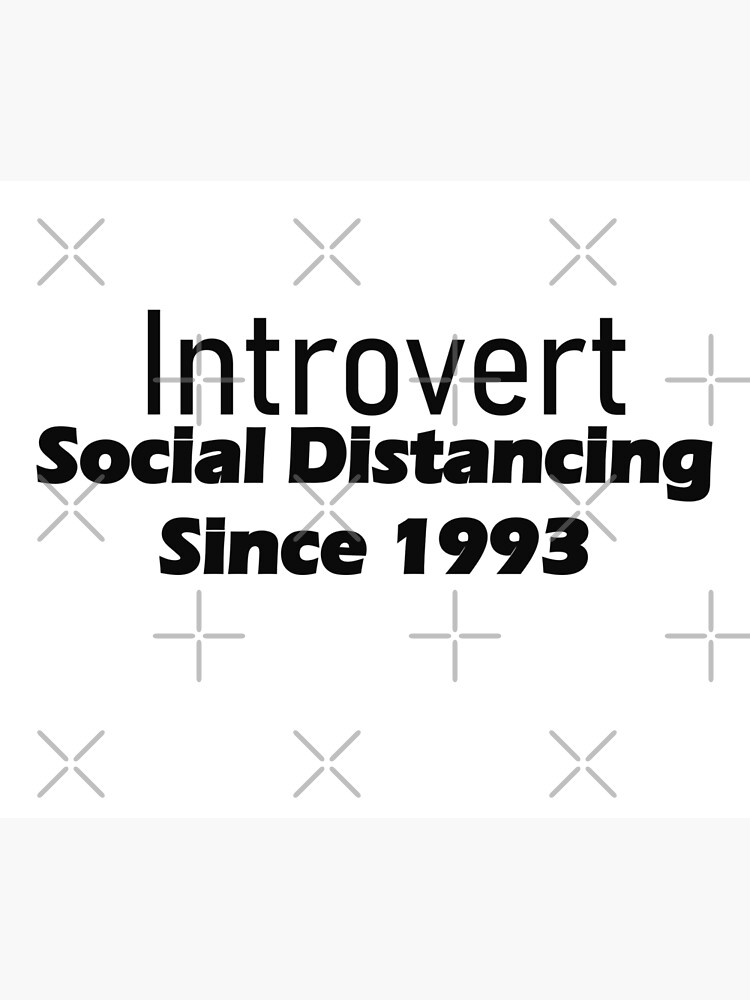 " Introvert Social Distancing 1993" Poster for Sale by apurpleunicorn ...