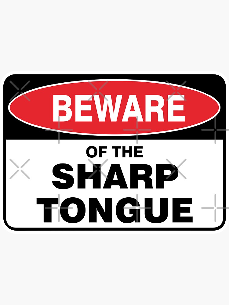 " Beware of the sharp tongue" Sticker by Ziyodus | Redbubble