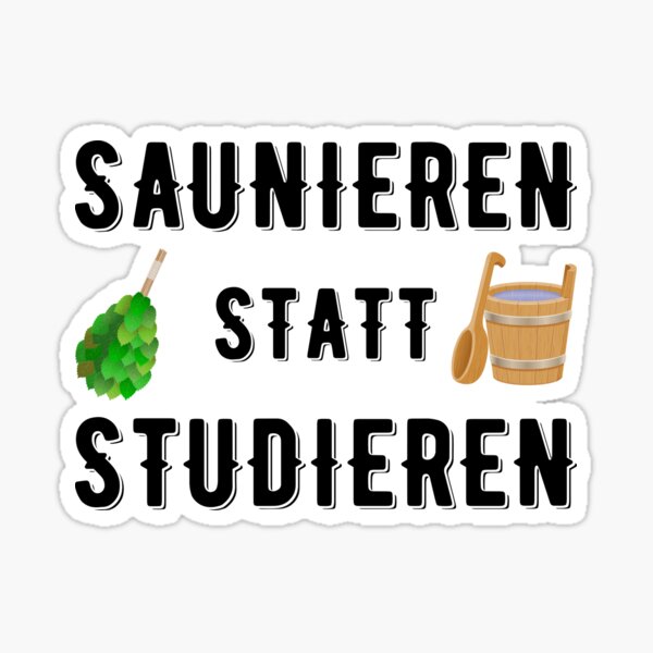 Sticker « Prendre un sauna au lieu d'étudier Sauna Master Sauna Sauna ...