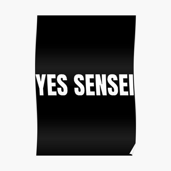 "Cobra Kai Yes Sensei Quote" Poster for Sale by alanaf1 | Redbubble