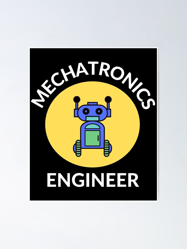 "mechatronics engineering " Poster for Sale by Muhammadsadeq10 | Redbubble