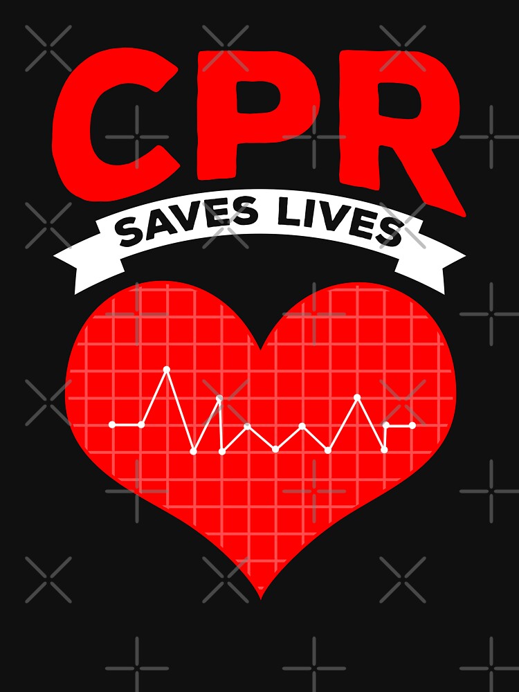"CPR Instructor Saves Lives Heart Resuscitation Gift" T-shirt for Sale ...