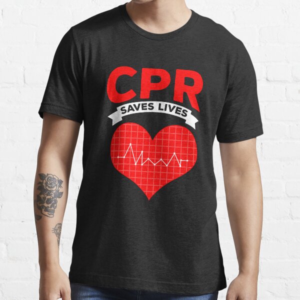"CPR Instructor Saves Lives Heart Resuscitation Gift" T-shirt for Sale ...