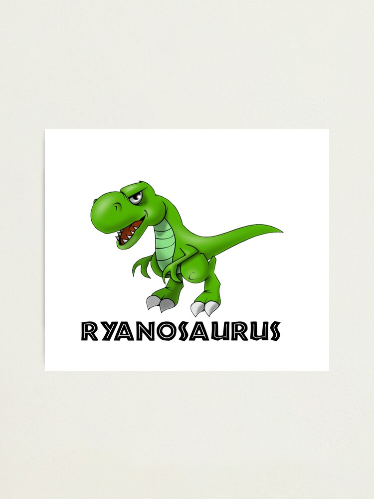 "RYAN RYANOSAURUS TYRANNOSAURUS REX DINOSAUR" Photographic Print by ...