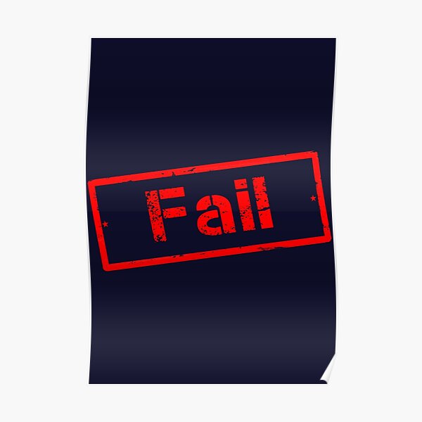 "Fail Red Rubber Stamp" Poster for Sale by Jasin-G-Designs | Redbubble
